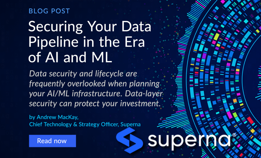 Securing Your Data Pipeline in the Era of AI and ML - Superna