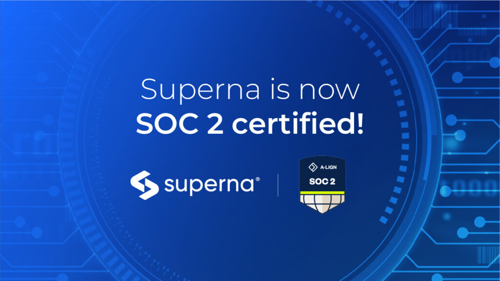Superna Successfully Completes SOC 2 Audit - Superna
