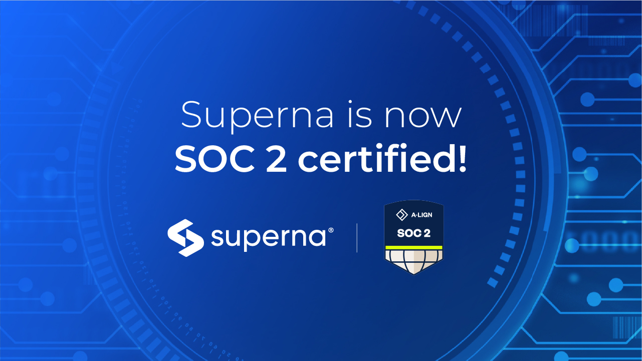 Superna Successfully Completes SOC 2 Audit - Superna
